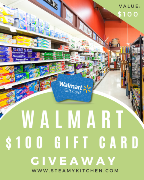 $100 Walmart Gift Card Giveaway • Steamy Kitchen Recipes Giveaways