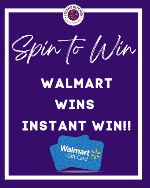 Walmart Wins Instant Win • Steamy Kitchen Recipes Giveaways