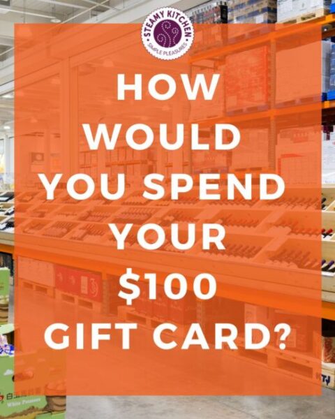 $100 Costco Gift Card Giveaway • Steamy Kitchen Recipes