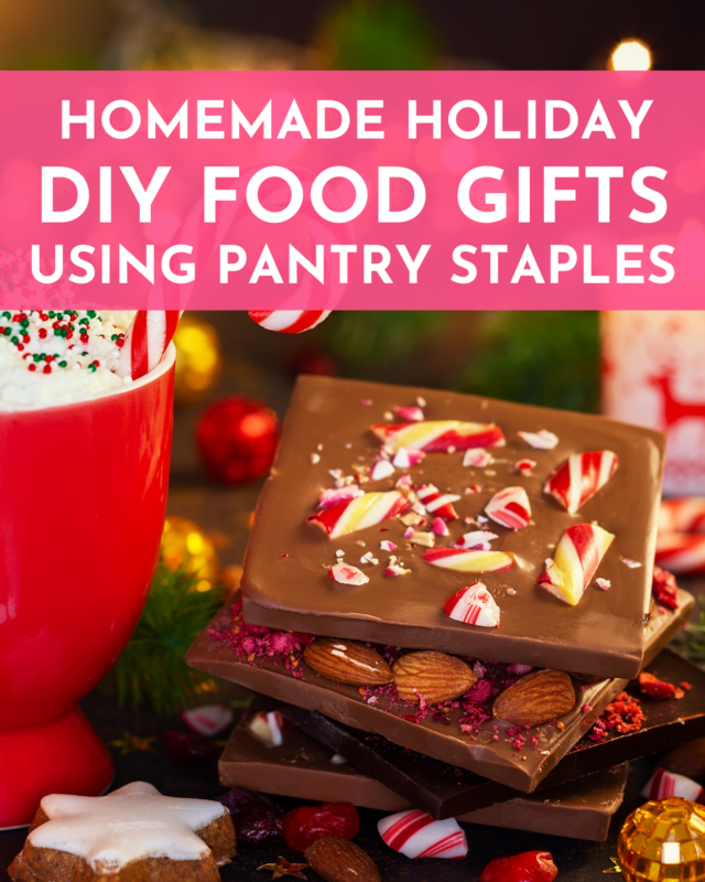 Homemade Holiday DIY Food Gifts Using Pantry Staples • Steamy Kitchen ...