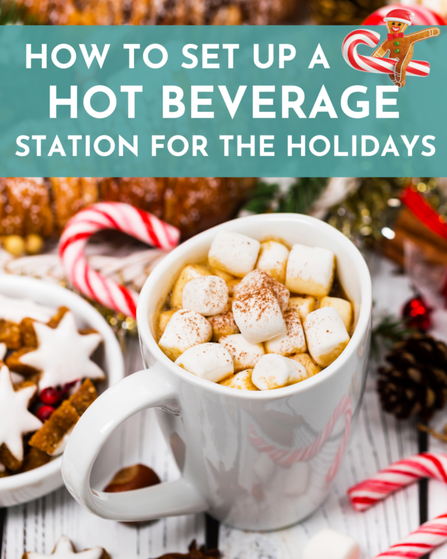 How To Set Up A Festive Winter Hot Beverage Station • Steamy Kitchen ...