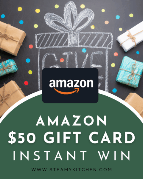 $50 Amazon Gift Cards Mega Instant Win • Steamy Kitchen Recipes