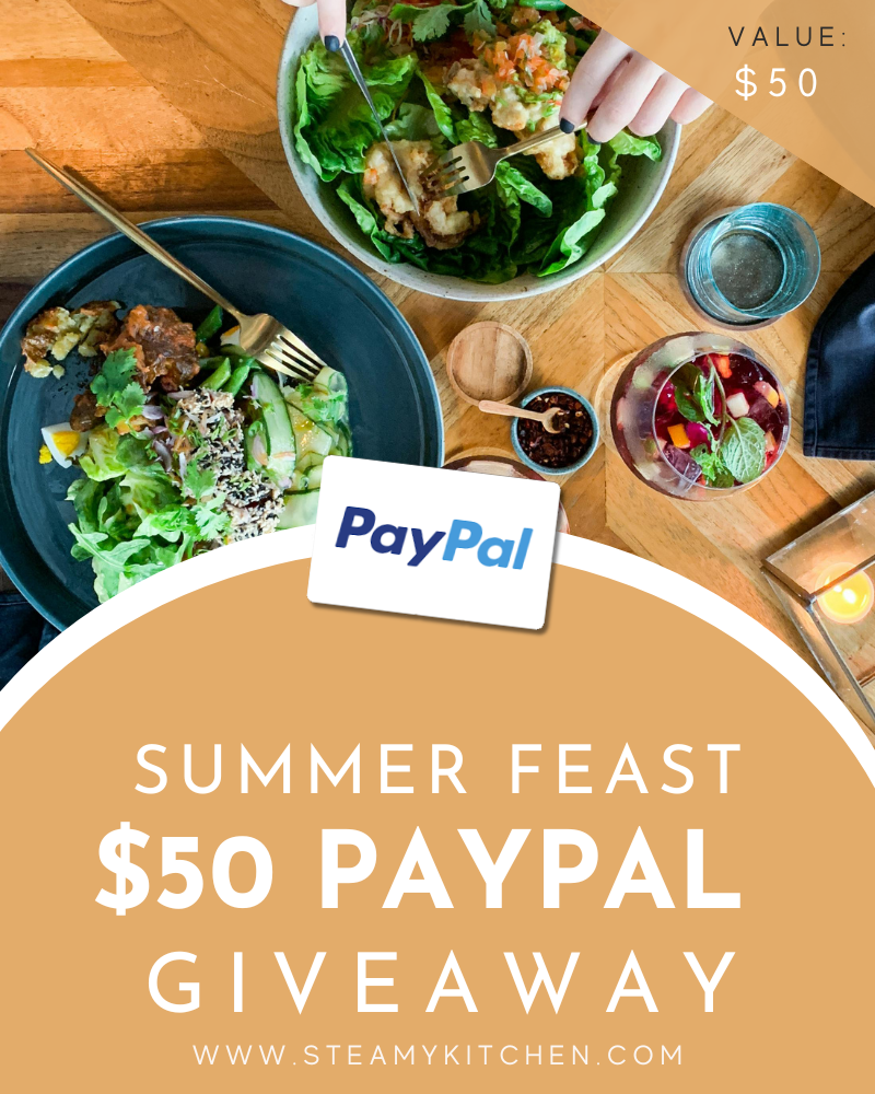$50 Paypal Summer Feast Giveaway • Steamy Kitchen Recipes
